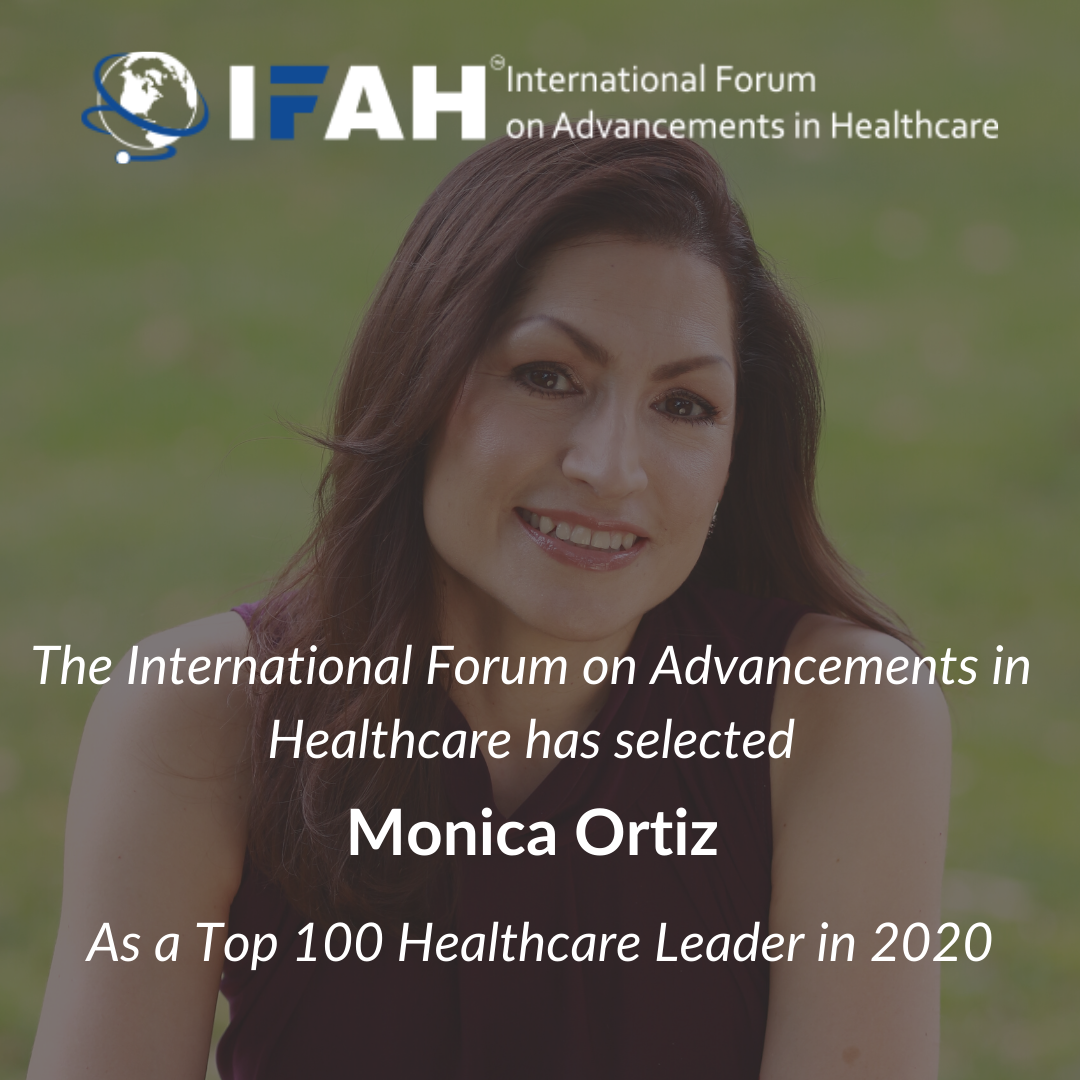 Monica Ortiz is named a Top 100 Leader in Healthcare globally by the IFAH